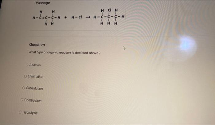Solved Passage Question What type of organic reaction is | Chegg.com