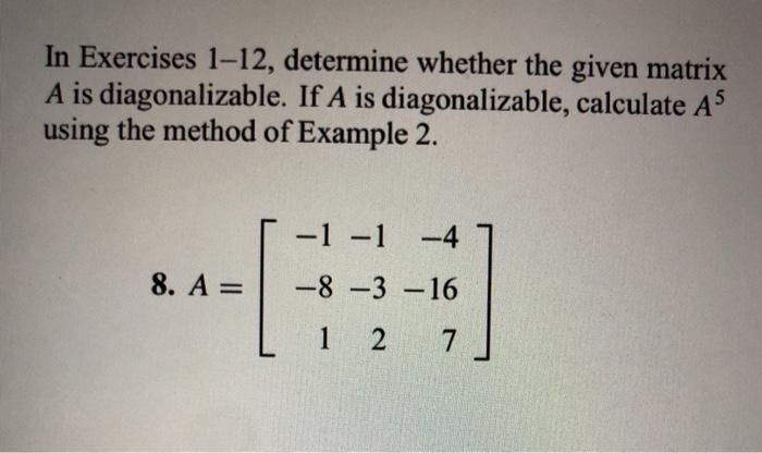 Solved In Exercises 1-12, determine whether the given matrix | Chegg.com