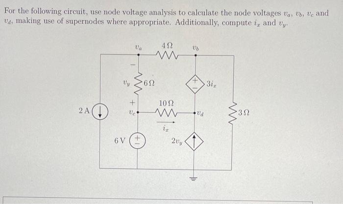 Solved For the following circuit, use node voltage analysis | Chegg.com