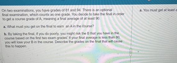 Solved On two examinations, you have grades of 81 ﻿and 94 . | Chegg.com