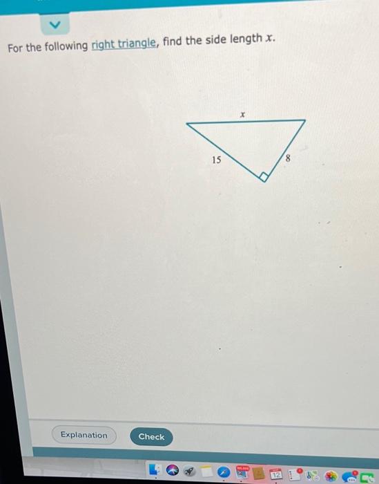 Solved For the following right triangle, find the side | Chegg.com