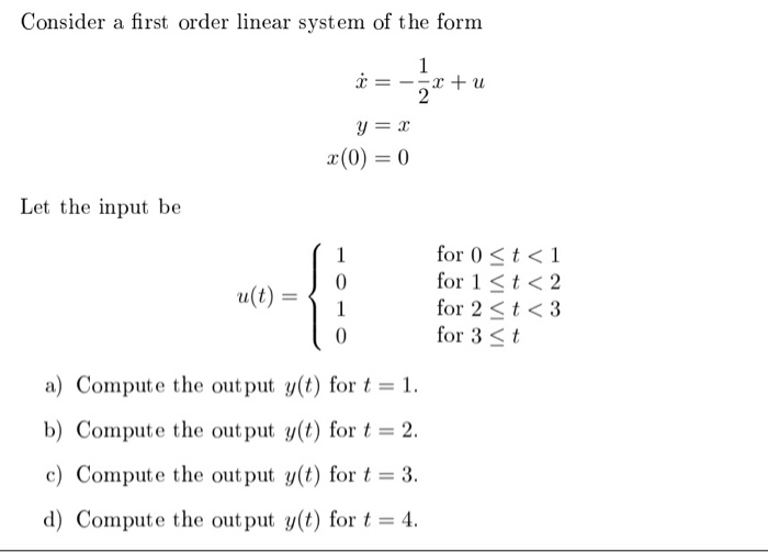 Solved Consider A First Order Linear System Of The Form 1 2