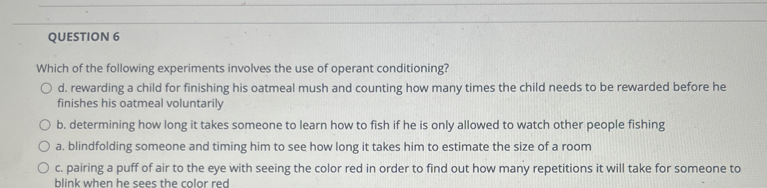 Solved QUESTION 6Which of the following experiments involves | Chegg.com