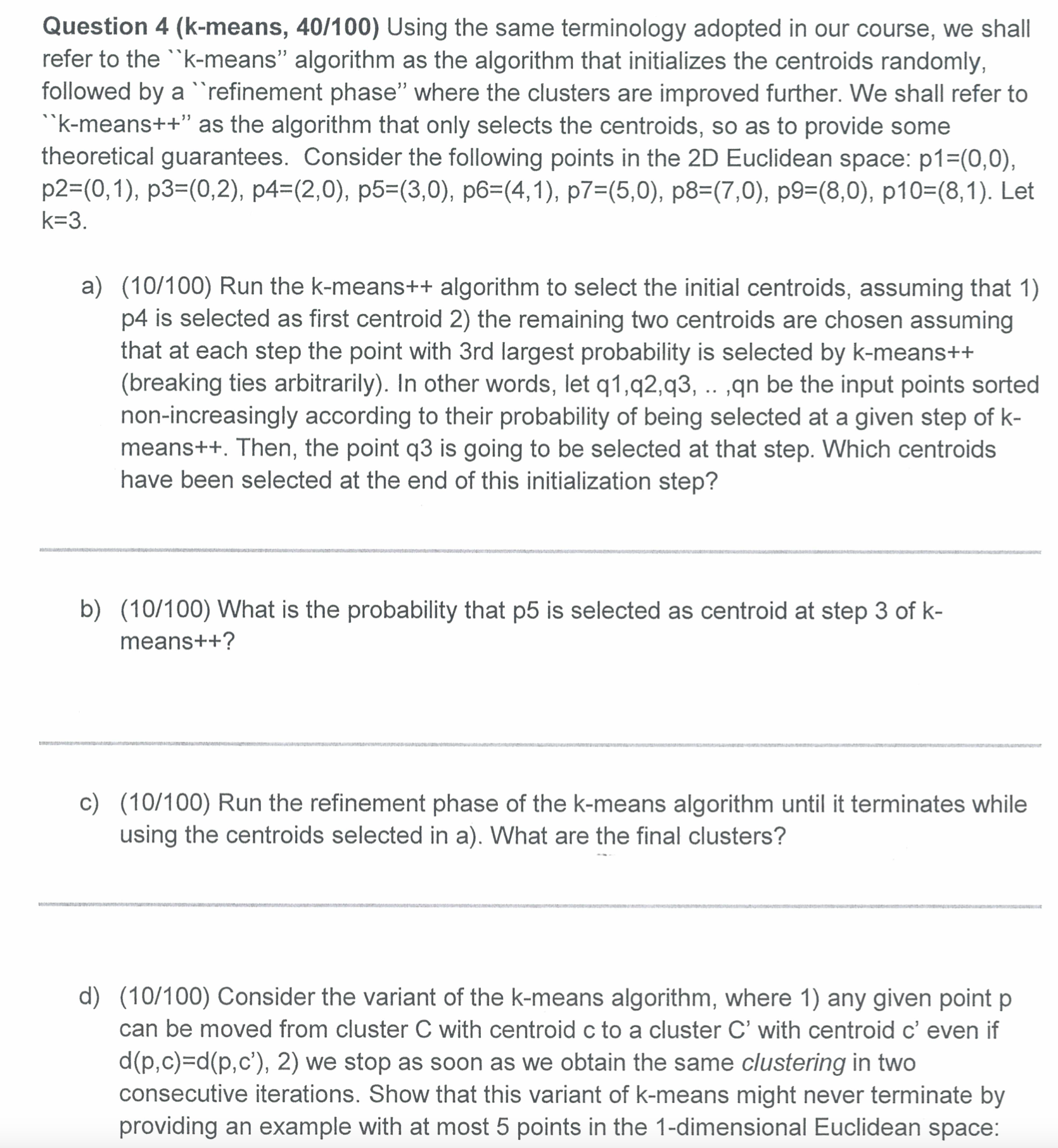 Solved Question 4 (k-means, 40/100) ﻿Using the same | Chegg.com