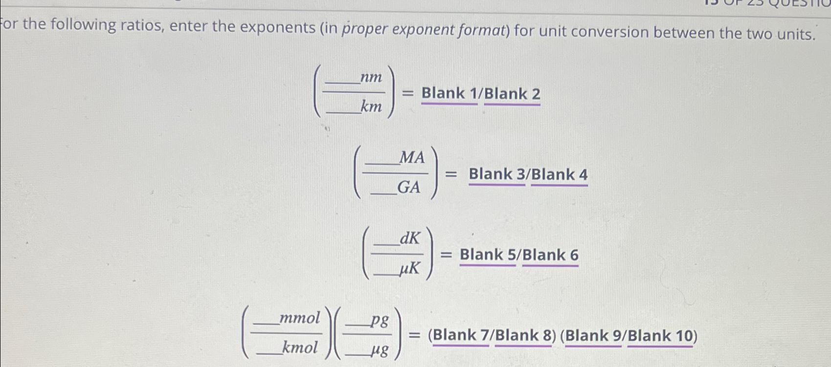 Solved For the following ratios, enter the exponents (in | Chegg.com