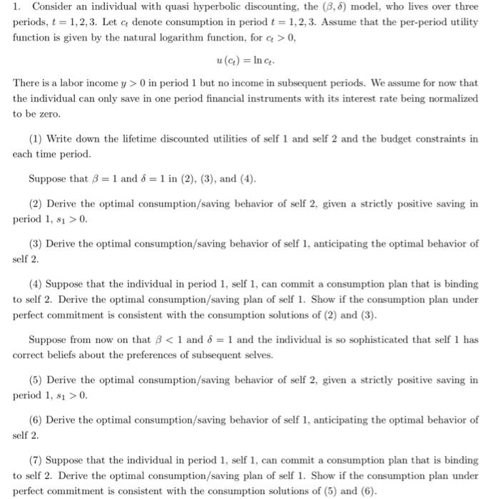 Solved 1. Consider an individual with quasi hyperbolic | Chegg.com