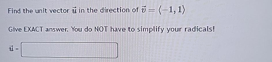 Solved Find the unit vector vec(u) ﻿in the direction of | Chegg.com