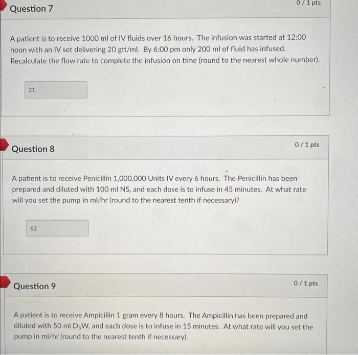 Solved 7.) A patient is to receive 1000 ml of IV fluids over | Chegg.com