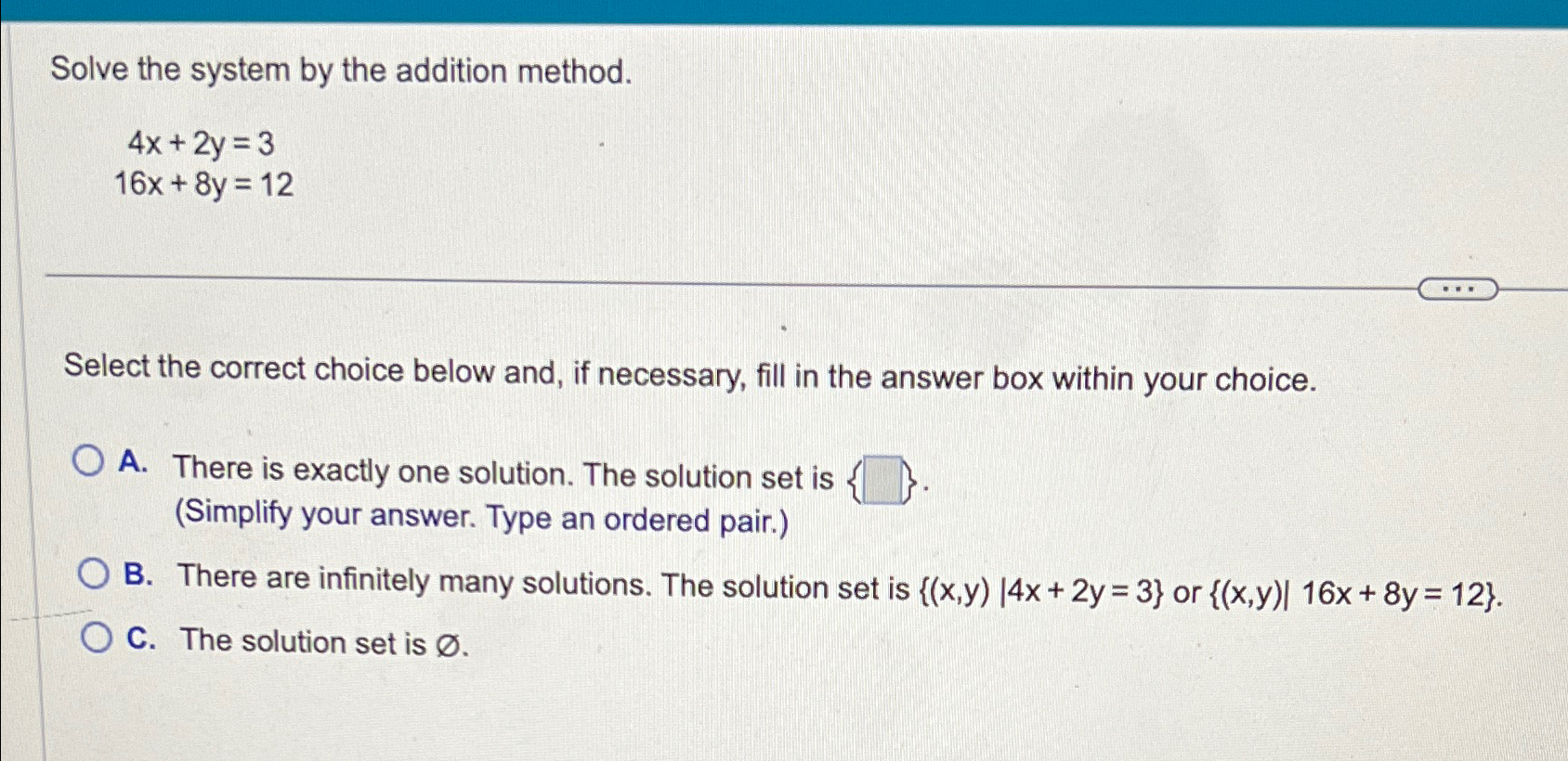 Solved Solve the system by the addition | Chegg.com