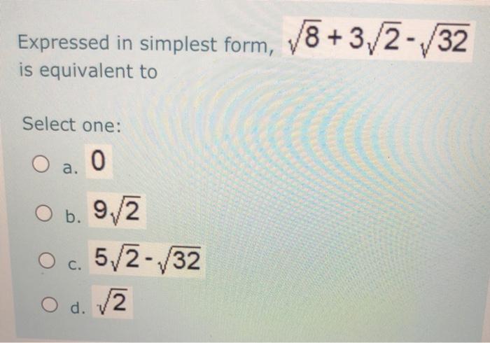 Solved Expressed in simplest form, is equivalent to 18 | Chegg.com
