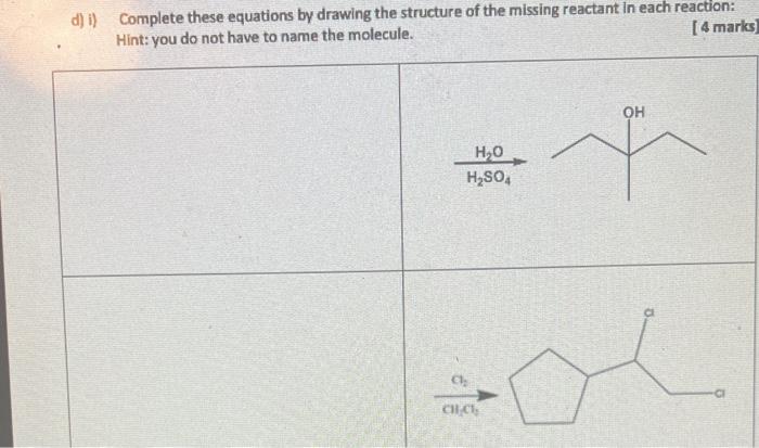 Solved d) i) Complete these equations by drawing the | Chegg.com