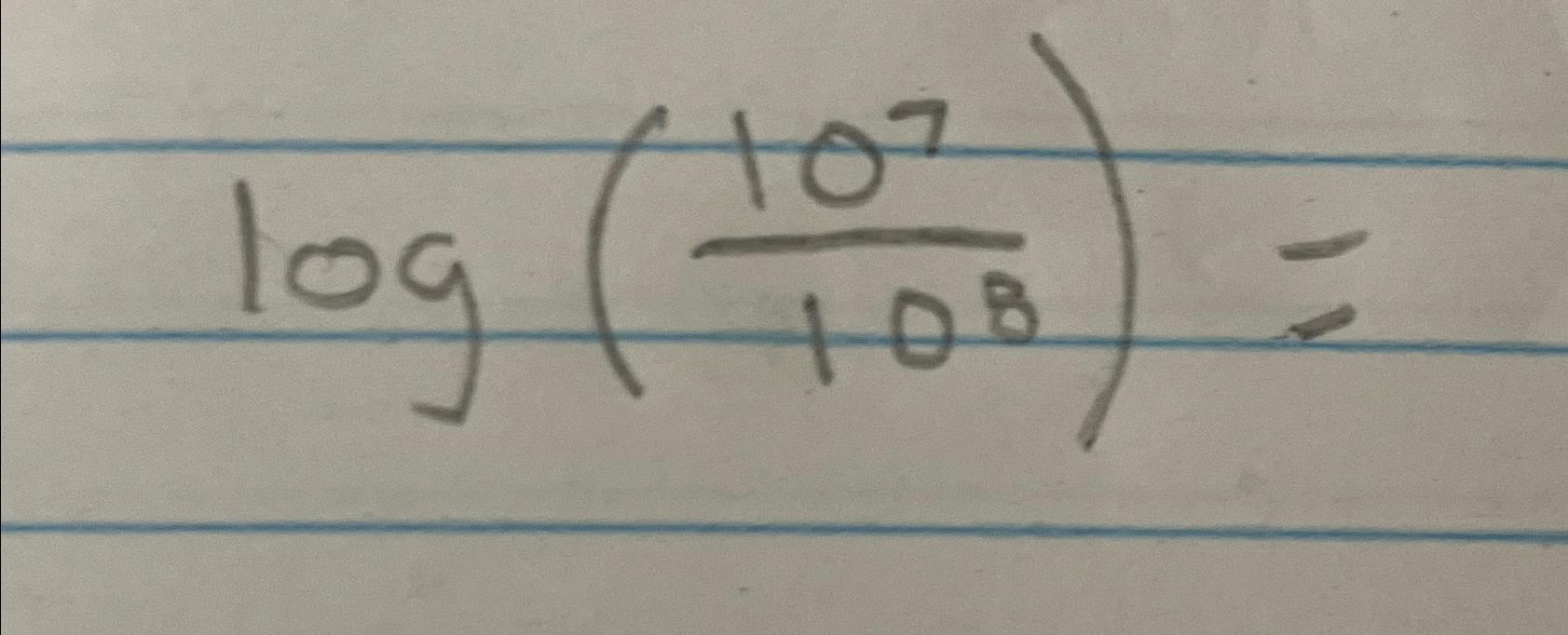 Solved log(107108)= | Chegg.com