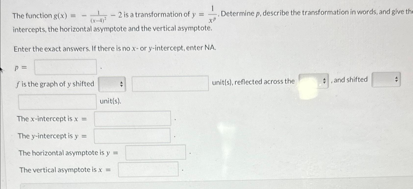 Solved The function g(x)=-1(x-4)2-2 ﻿is a transformation of | Chegg.com