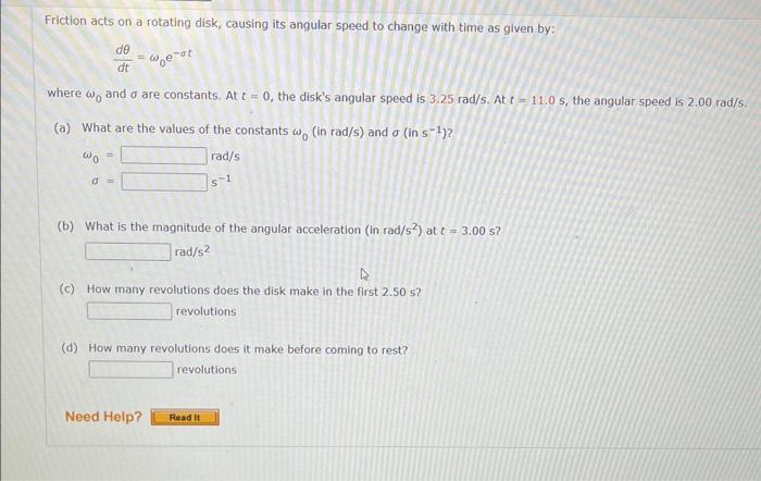 Solved Friction acts on a rotating disk, causing its angular | Chegg.com