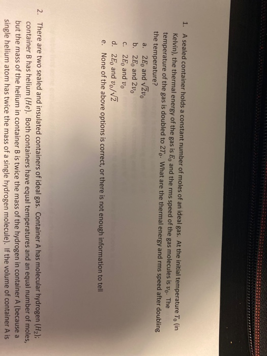 Solved 1. A sealed container holds a constant number of | Chegg.com