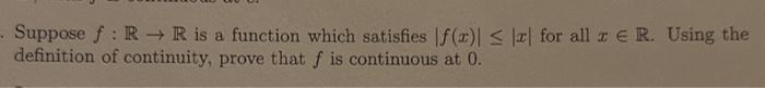 Solved Suppose f:R→R is a function which satisfies | Chegg.com