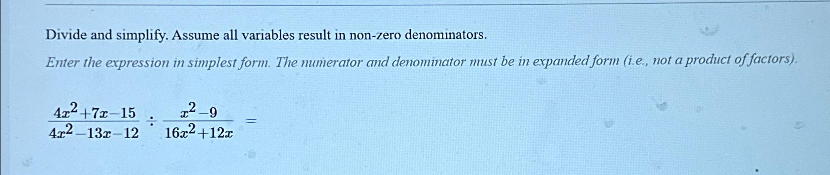 Solved Divide and simplify. Assume all variables result in | Chegg.com