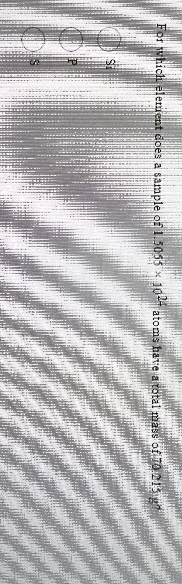 Solved For which element does a sample of 1.5055×1024 ﻿atoms | Chegg.com