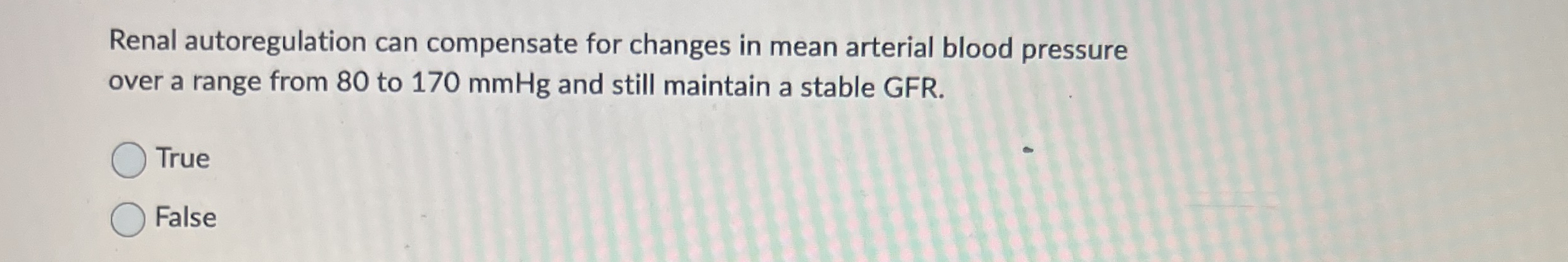 Solved Renal autoregulation can compensate for changes in | Chegg.com