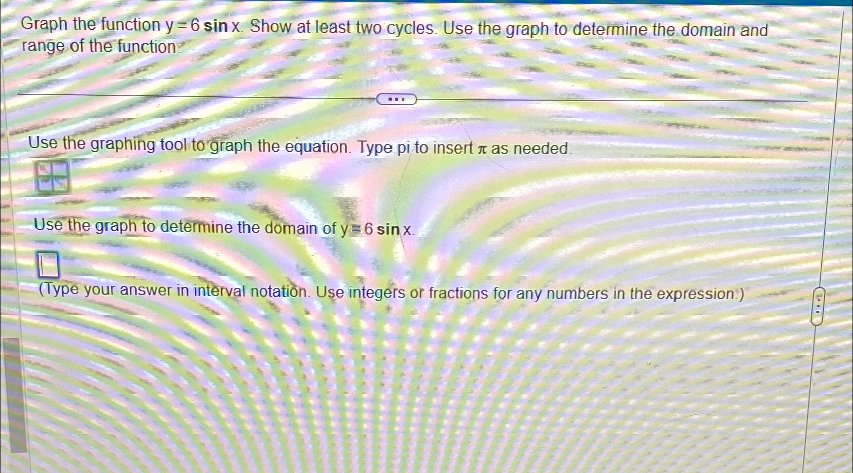 Solved Graph the function y=6sinx. ﻿Show at least two | Chegg.com