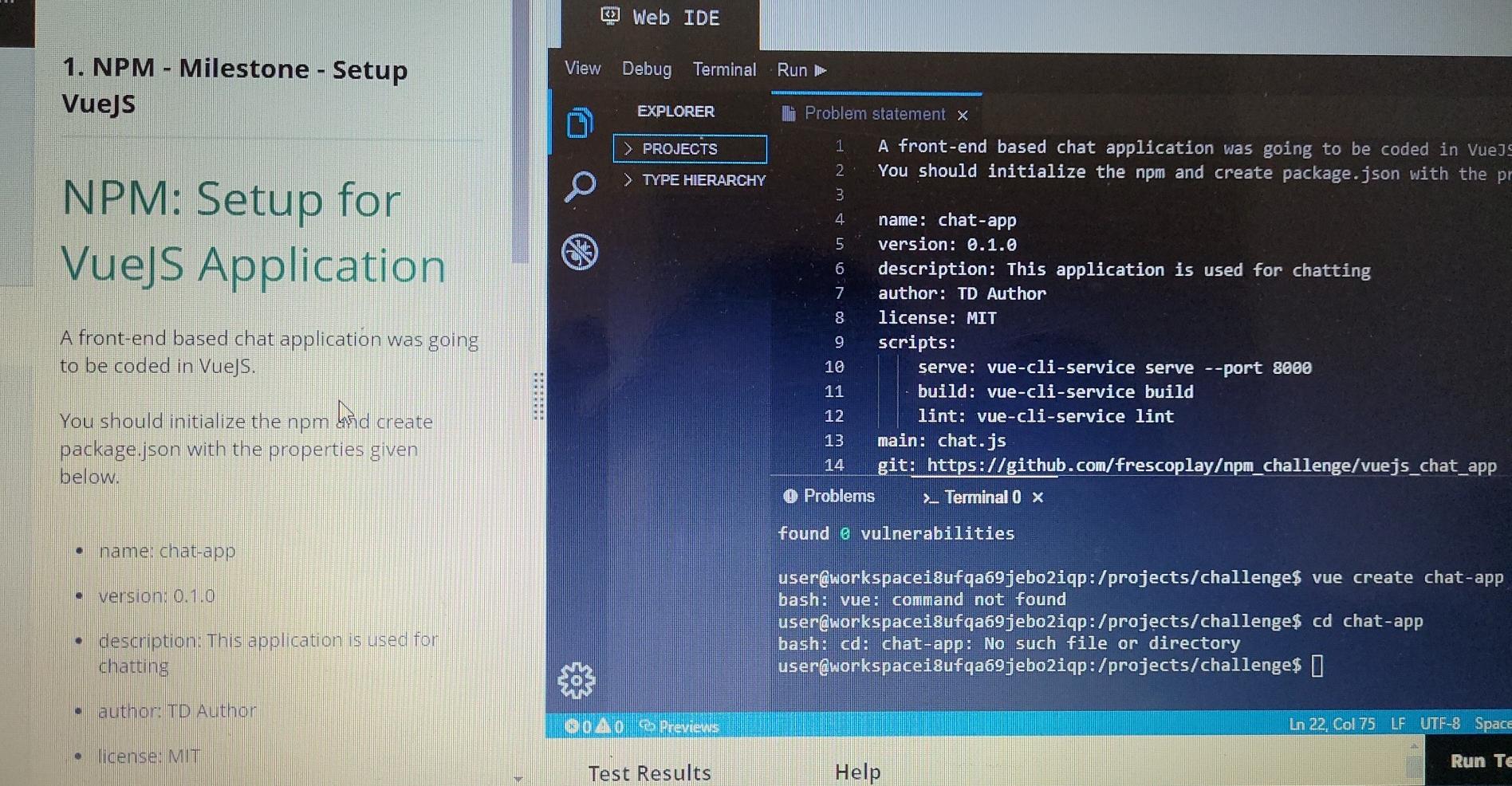 Solved * Web IDE View Debug Terminal Run 1. NPM - Milestone | Chegg.com
