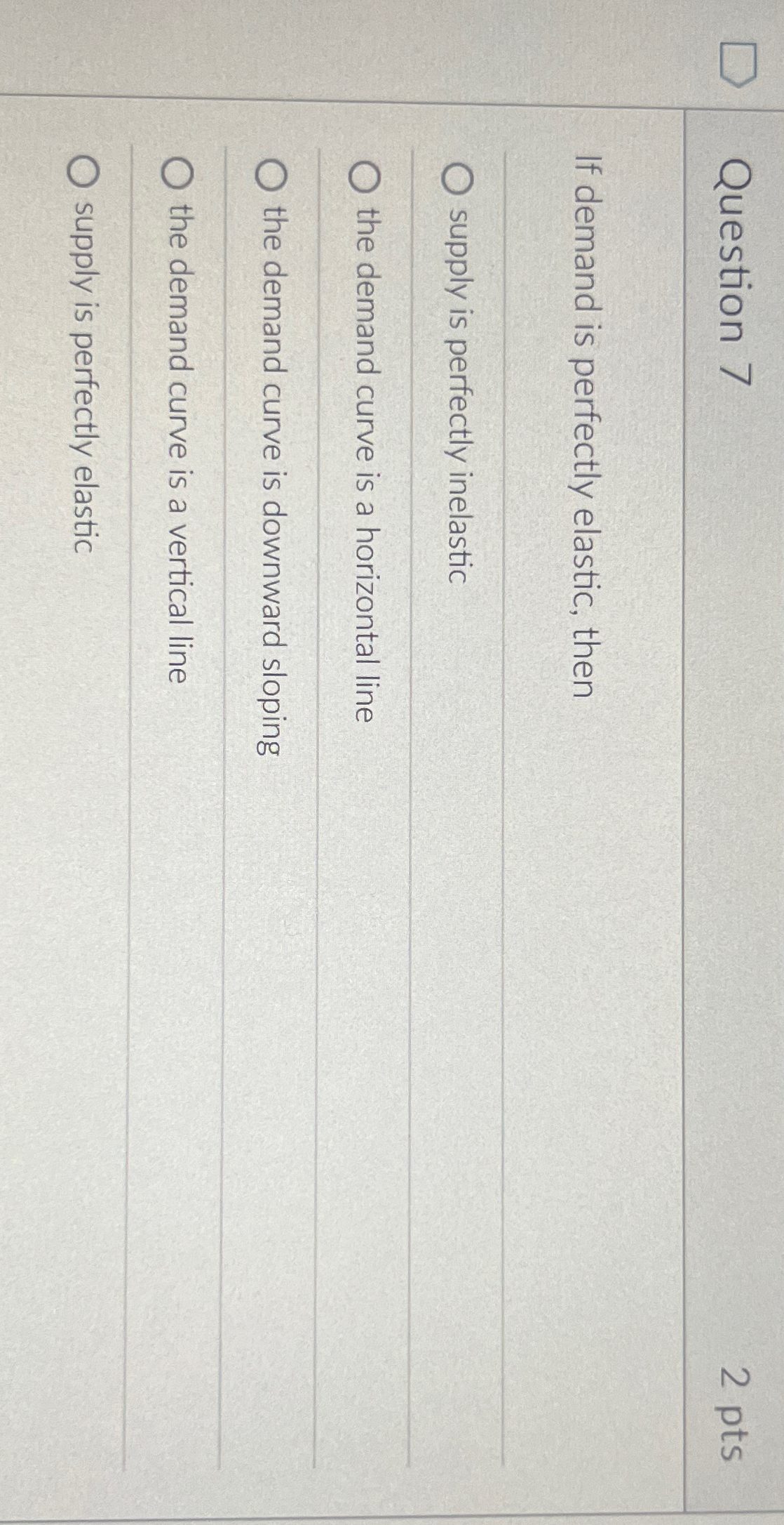 Solved Question 72 ﻿ptsIf demand is perfectly elastic, | Chegg.com