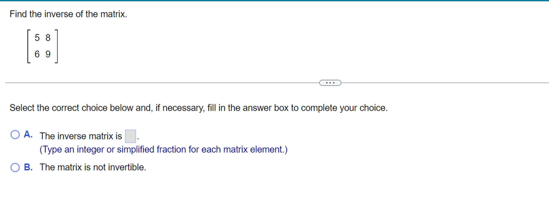 Solved Find the inverse of the matrix.[5869]Select the | Chegg.com