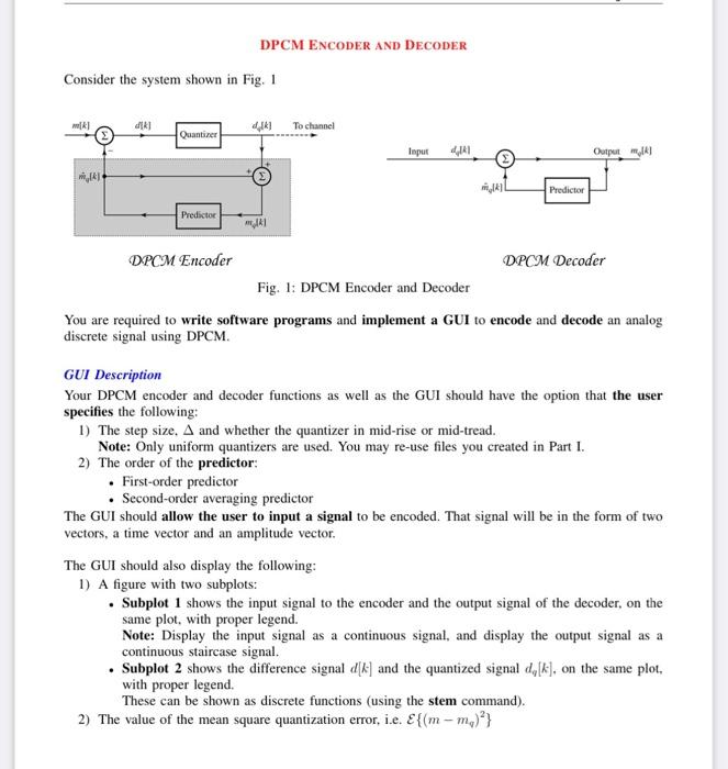 Solved DPCM ENCODER AND DECODER Consider the system shown in | Chegg.com Solved DPCM ENCODER AND DECODER Consider the system shown in | Chegg.com