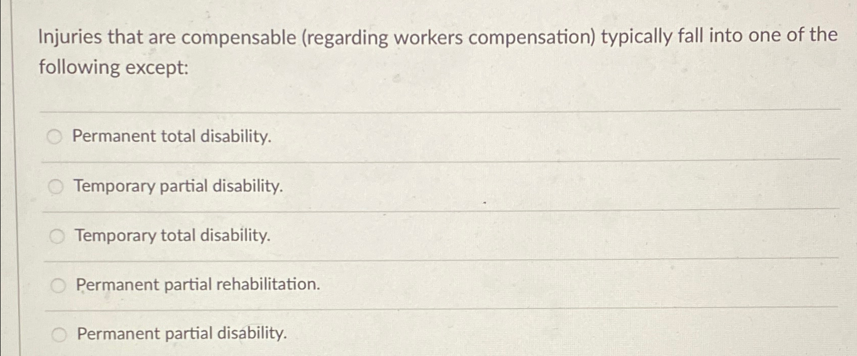 Solved Injuries that are compensable (regarding workers | Chegg.com