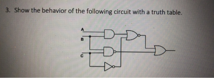 Solved 3. Show the behavior of the following circuit with a | Chegg.com