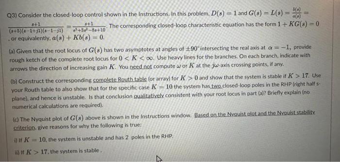Solved Q4) Refer to the unit feedback closed-loop system | Chegg.com