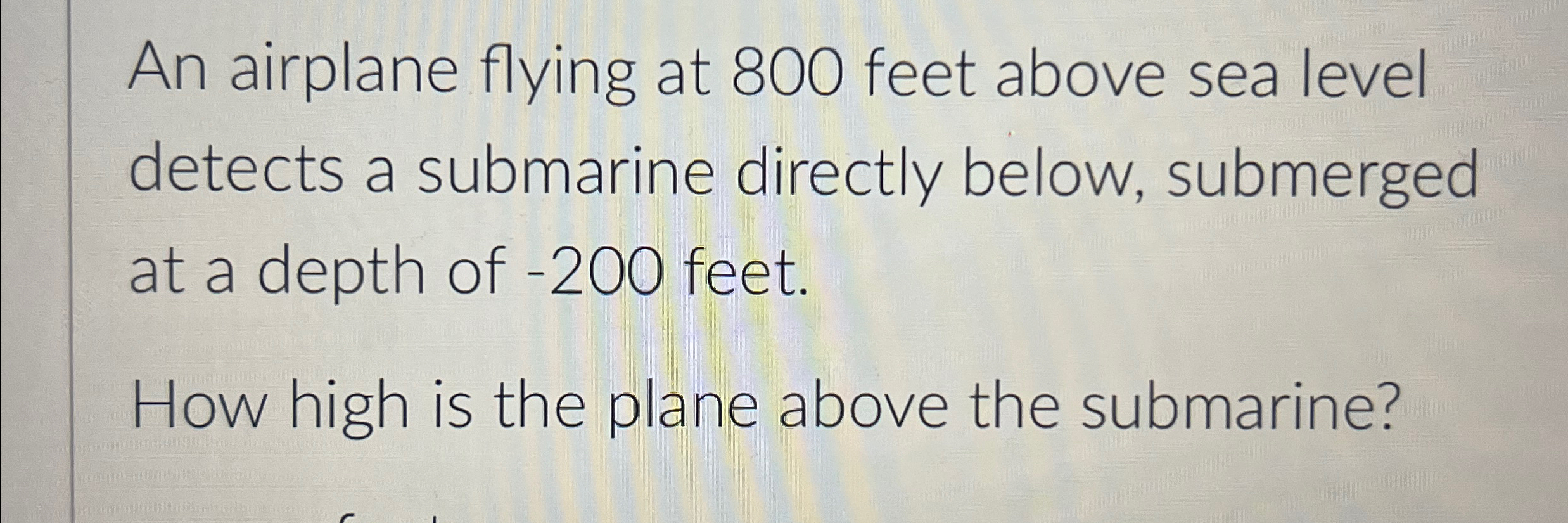 Solved An airplane flying at 800 ﻿feet above sea level | Chegg.com