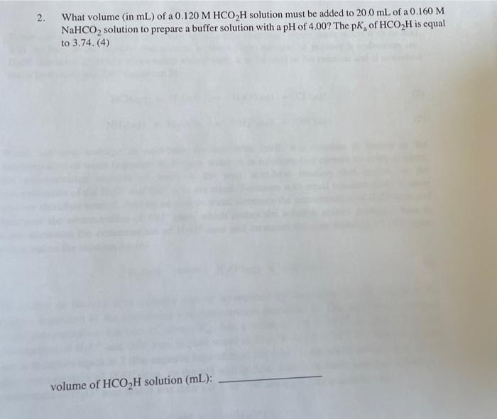 Solved 2. What volume (in mL ) of a 0.120MHCO2H solution | Chegg.com