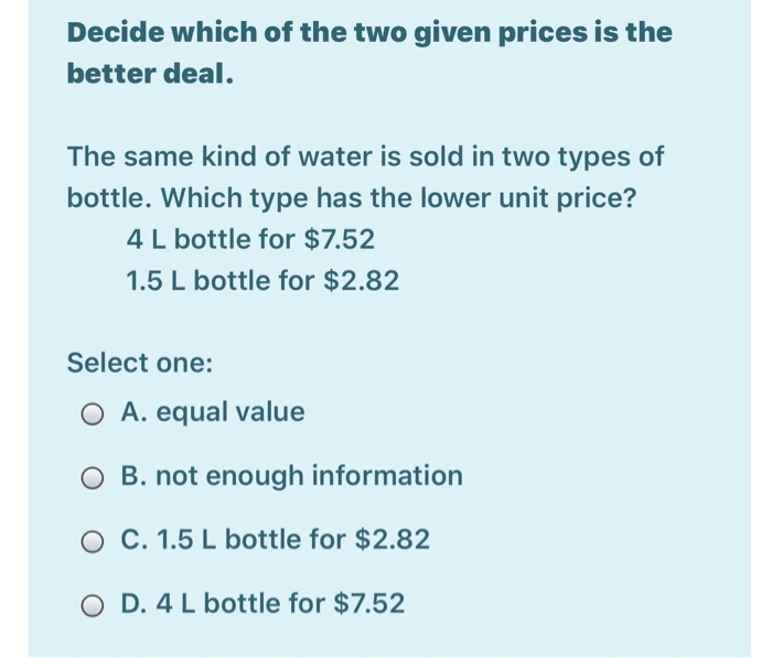 Solved Decide which of the two given prices is the better | Chegg.com