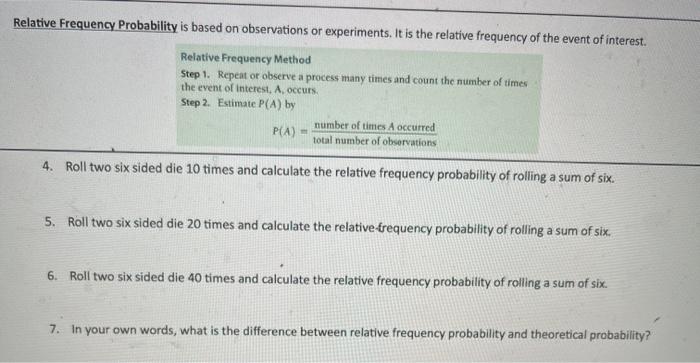 Solved Relative Frequency Probability is based on | Chegg.com