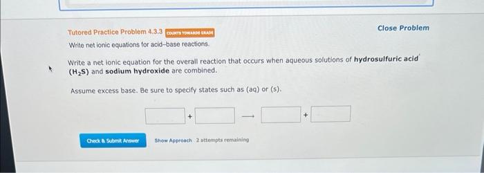 Solved Write net ionic equations for acid-base reactions. | Chegg.com