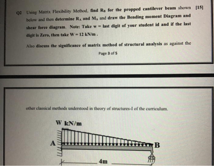 Solved Q2 Using Matrix Flexibility Method, find Rg for the | Chegg.com
