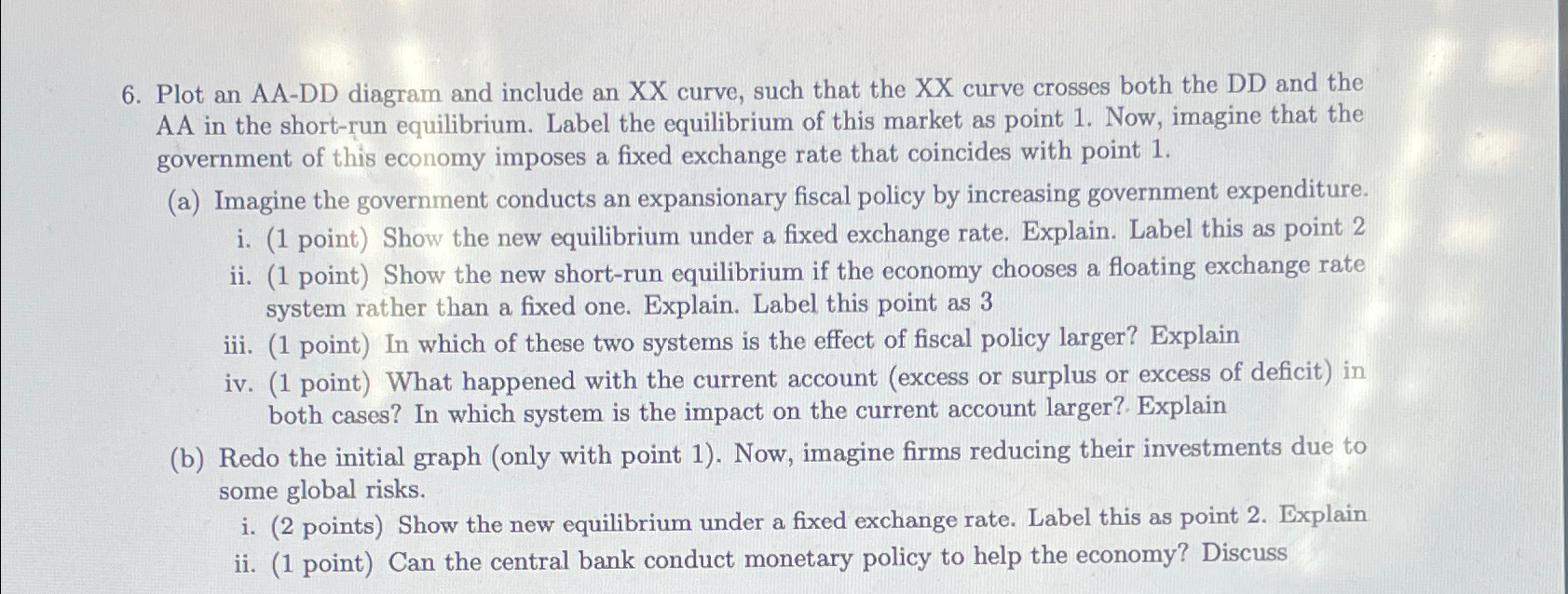 Plot an AA-DD diagram and include an XX curve, such | Chegg.com