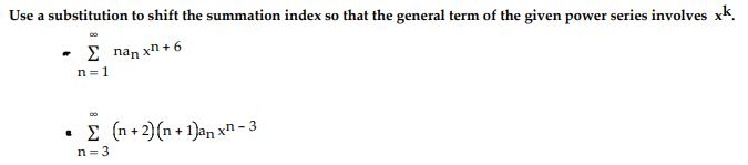 Solved Use a substitution to shift the summation index so | Chegg.com