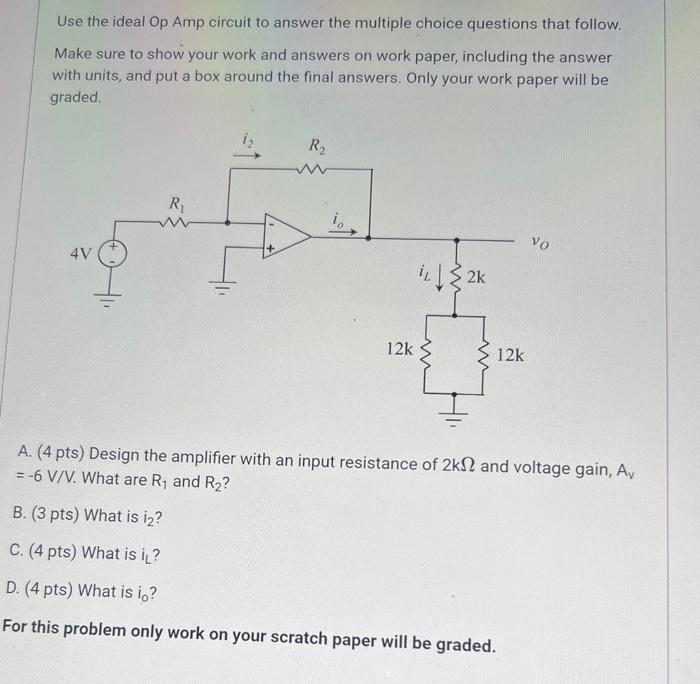 Solved Use the ideal Op Amp circuit to answer the multiple | Chegg.com