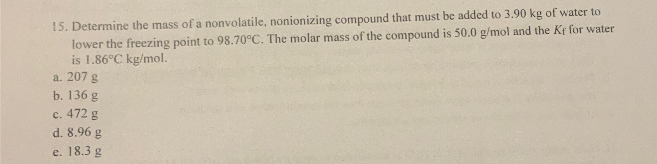 Determine the mass of a nonvolatile, nonionizing | Chegg.com