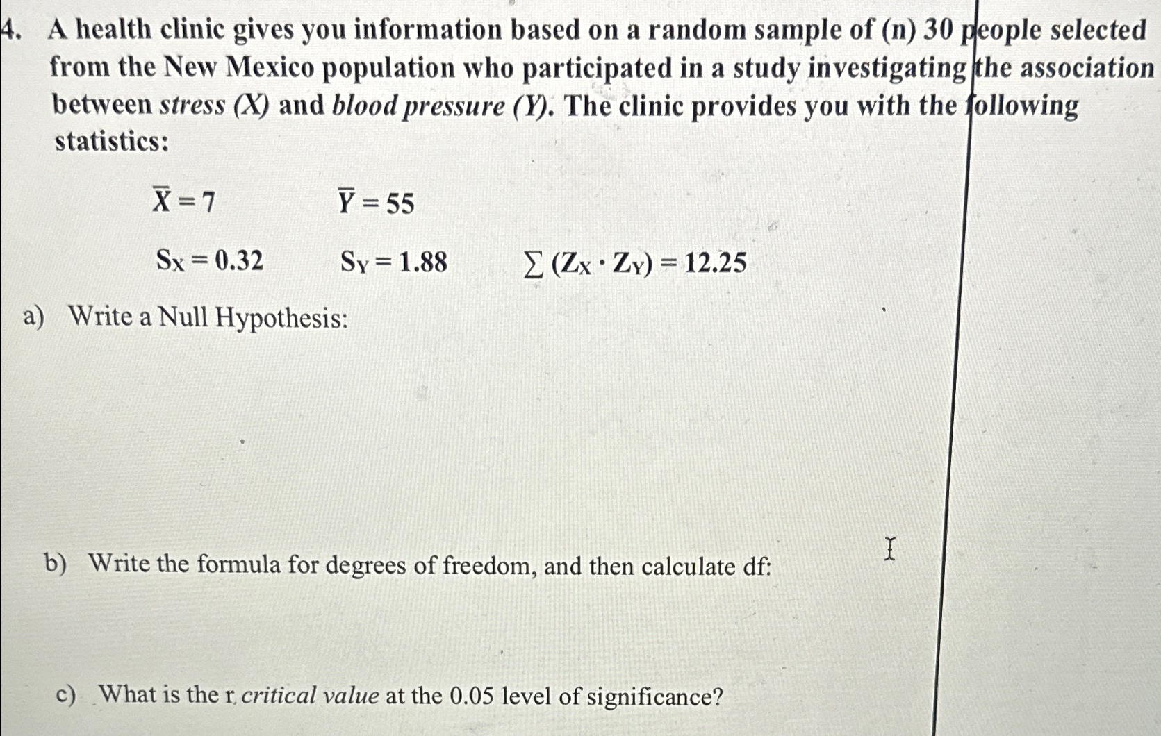 Solved A health clinic gives you information based on a | Chegg.com