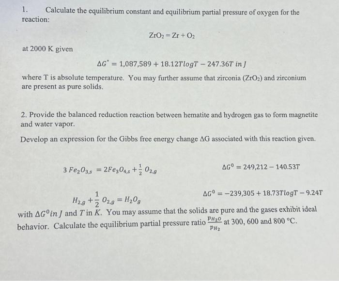 Solved 1. Calculate the equilibrium constant and equilibrium | Chegg.com