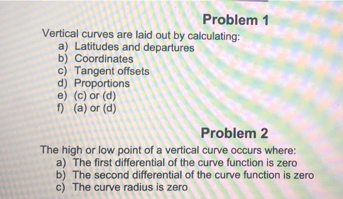 Solved Problem 1 Vertical curves are laid out by | Chegg.com