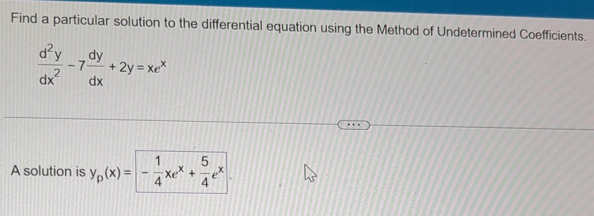 Solved Find a particular solution to the differential | Chegg.com