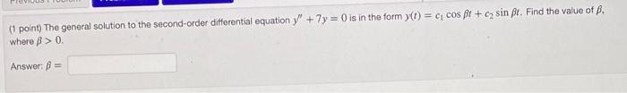 Solved (1 point) The general solution to the second-order | Chegg.com