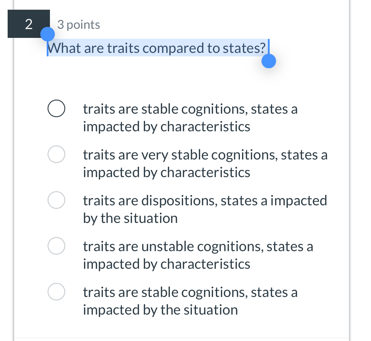 Solved 23 ﻿pointsWhat are traits compared to states?traits | Chegg.com