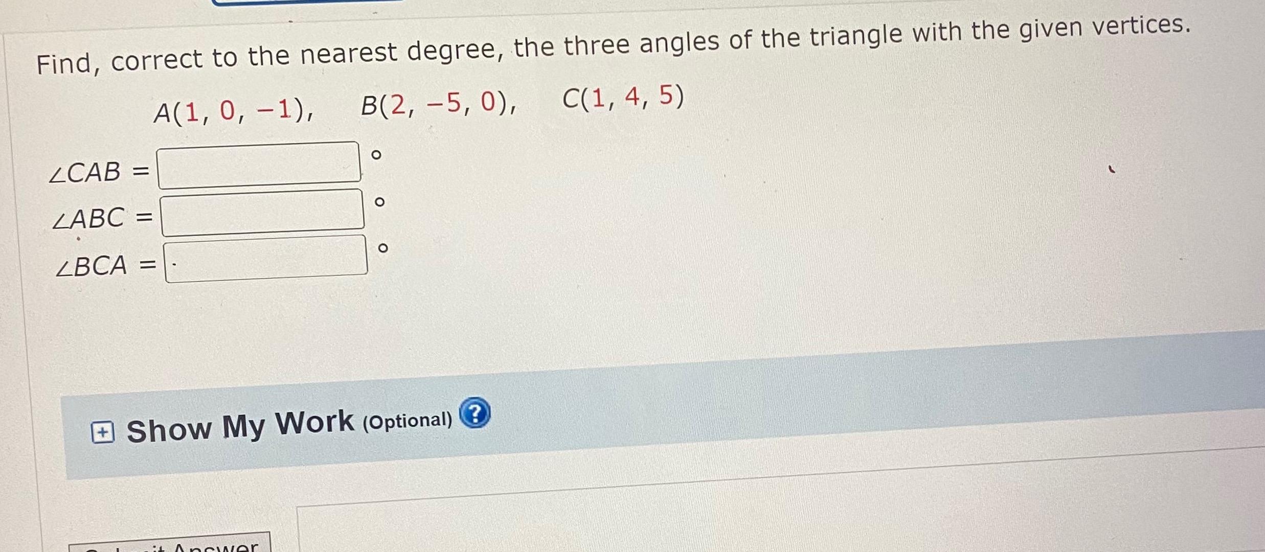 Solved Find, correct to the nearest degree, the three angles | Chegg.com