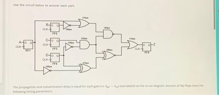 Solved Use the circuit below to answer each part. A-D Q CLK- | Chegg.com