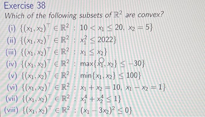 Solved Which of the following subsets of R2 are convex? (i) | Chegg.com